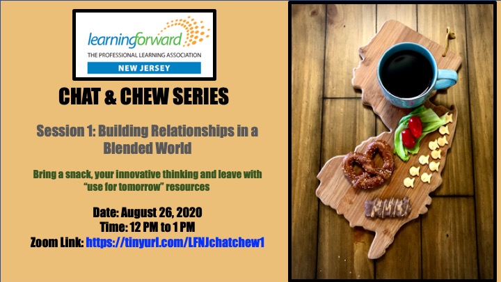 Building Relationships in a Blended World - Learning Forward New Jersey